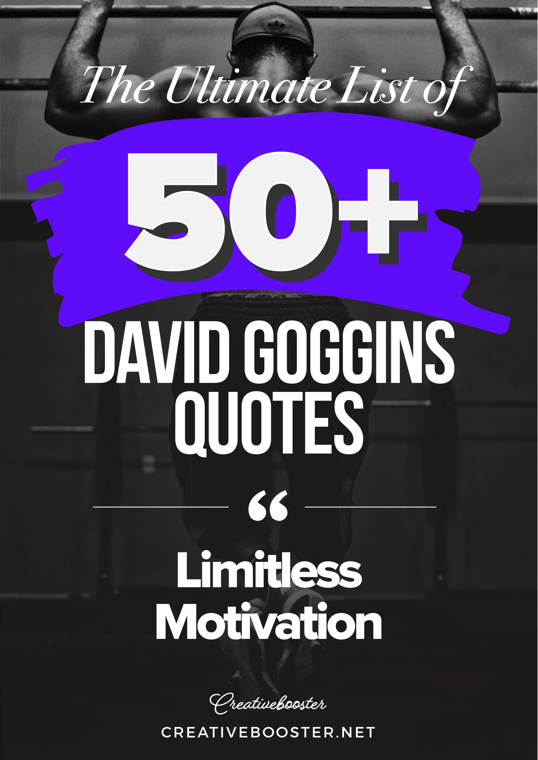 50+ Best David Goggins Quotes for Limitless Motivation – CreativeBooster